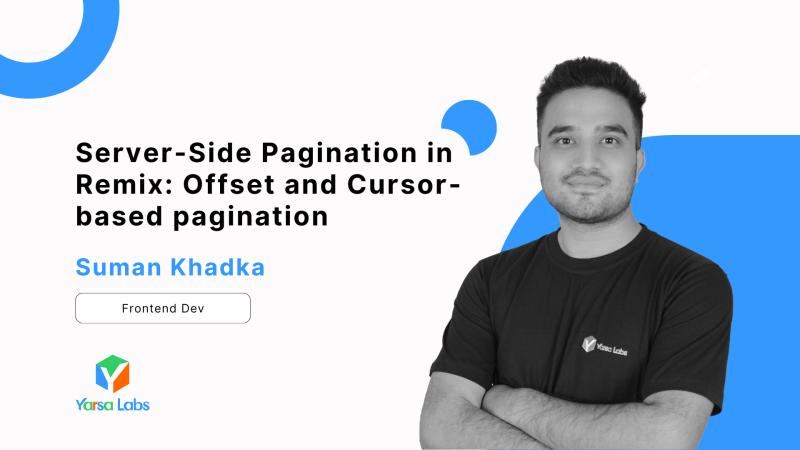 Yarsa Labs on LinkedIn: Server-side Pagination in Remix - Yarsa DevBlog Yarsa Labs on LinkedIn: Server-side Pagination in Remix - Yarsa DevBlog