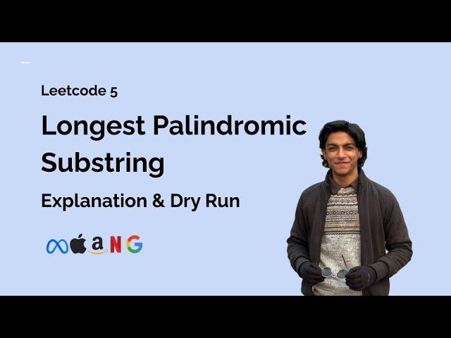 Longest Palindromic Substring - Leetcode 5 - Explanation & Dry Run ... Longest Palindromic Substring - Leetcode 5 - Explanation & Dry Run ...