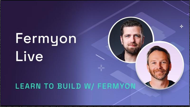 Fermyon Live | Matt Butcher Fermyon Live | Matt Butcher