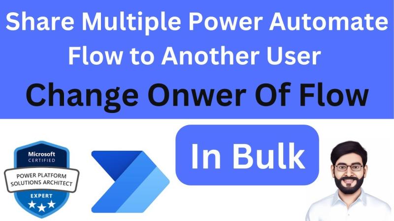 Ravindra Jadhav on LinkedIn: Share Multiple Flows & Change Owner Of Flows Ravindra Jadhav on LinkedIn: Share Multiple Flows & Change Owner Of Flows