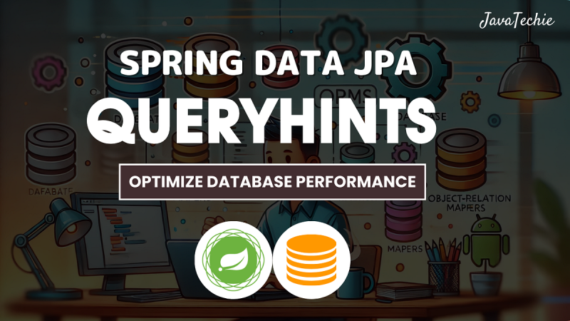 Ashraful Islam on LinkedIn: Spring Data JPA |Query Hints for Better ... Ashraful Islam on LinkedIn: Spring Data JPA |Query Hints for Better ...