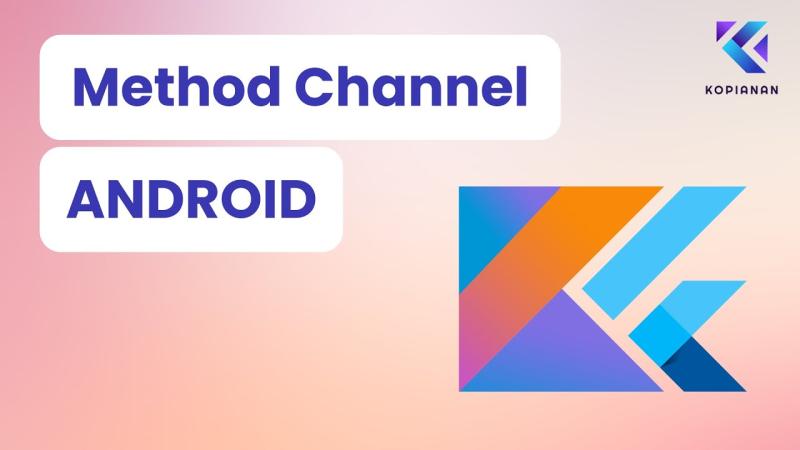 Flutter Plugin Method Channel - Akses Native Code With Dart (Android ... Flutter Plugin Method Channel - Akses Native Code With Dart (Android ...