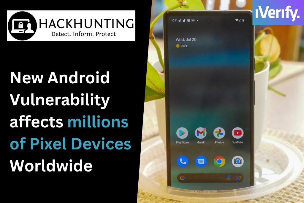 Hackhunting on LinkedIn: New Android Vulnerability affects millions of ... Hackhunting on LinkedIn: New Android Vulnerability affects millions of ...
