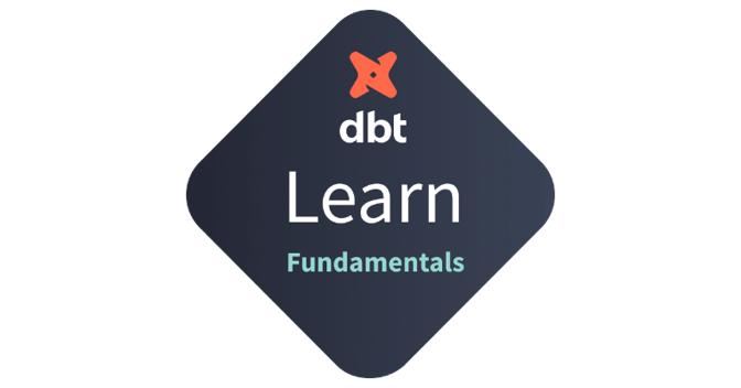 dbt Fundamentals • Zeeshan Ahmad • dbt Learn - Badge of Completion ... dbt Fundamentals • Zeeshan Ahmad • dbt Learn - Badge of Completion ...