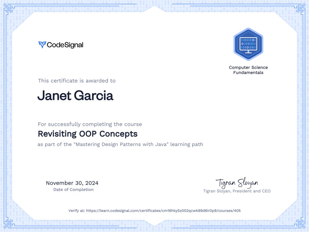 Janet Garcia on LinkedIn: Course certificate for Revisiting OOP Concepts Janet Garcia on LinkedIn: Course certificate for Revisiting OOP Concepts