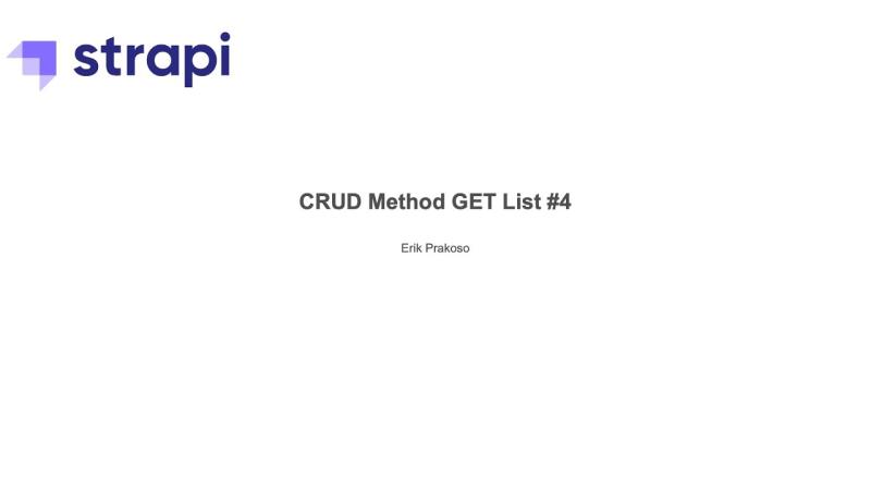 Erik Prakoso on LinkedIn: #4 Method GET List CRUD Strapi v4 Bahasa ... Erik Prakoso on LinkedIn: #4 Method GET List CRUD Strapi v4 Bahasa ...