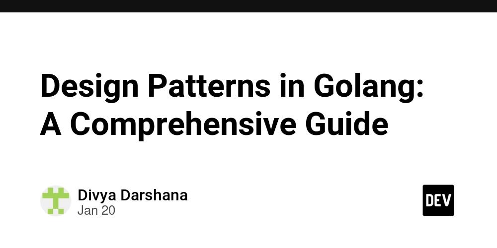 Divya Darshana on LinkedIn: Design Patterns in Golang: A Comprehensive ... Divya Darshana on LinkedIn: Design Patterns in Golang: A Comprehensive ...