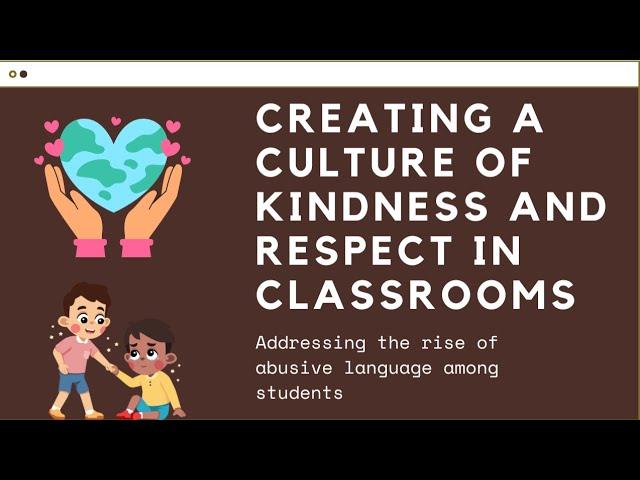 CREATING A CULTURE OF KINDNESS AND RESPECT IN THE CLASSROOM | Sudeepta ... CREATING A CULTURE OF KINDNESS AND RESPECT IN THE CLASSROOM | Sudeepta ...