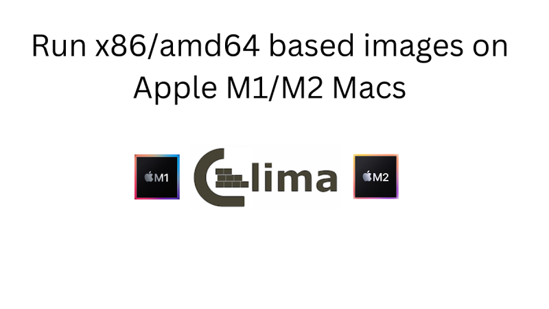 Run x86/amd64 based images on Apple M1/M2 Macs | Ravi Yasakeerthi Run x86/amd64 based images on Apple M1/M2 Macs | Ravi Yasakeerthi