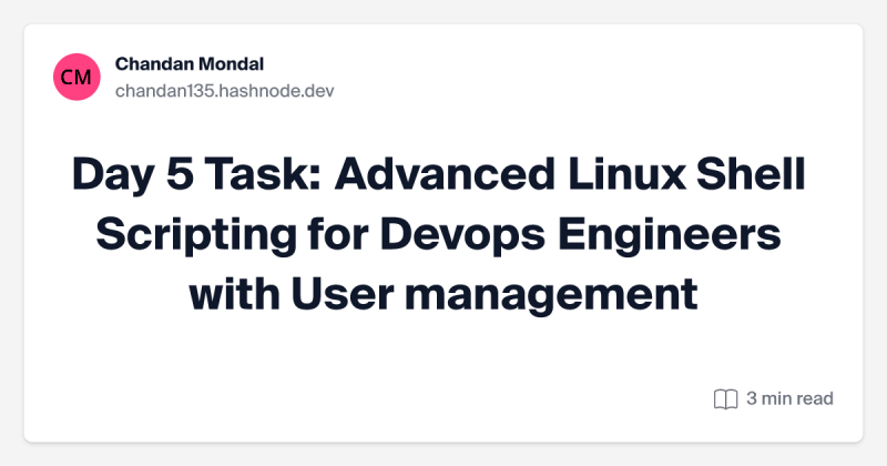 Chandan Mondal on LinkedIn: Day 5 Task: Advanced Linux Shell Scripting ... Chandan Mondal on LinkedIn: Day 5 Task: Advanced Linux Shell Scripting ...