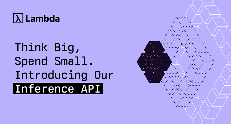 Sean McGinnis on LinkedIn: Introducing the Lambda Inference API: Lowest ... Sean McGinnis on LinkedIn: Introducing the Lambda Inference API: Lowest ...