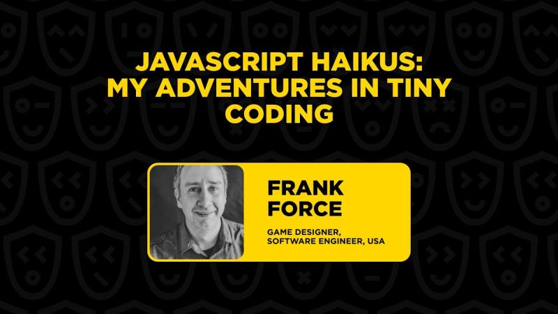 Frank Force on LinkedIn: JavaScript Haikus: My Adventures in Tiny ... Frank Force on LinkedIn: JavaScript Haikus: My Adventures in Tiny ...