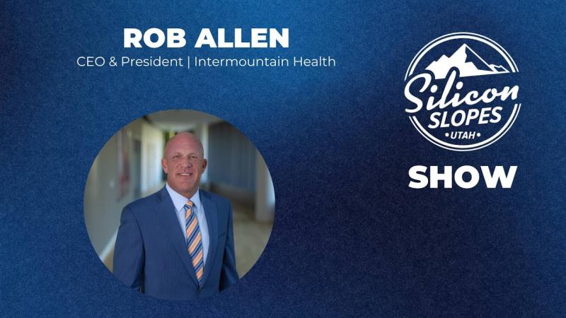 Rob Allen on LinkedIn: Intermountain Healthcare CEO Rob Allen Rob Allen on LinkedIn: Intermountain Healthcare CEO Rob Allen