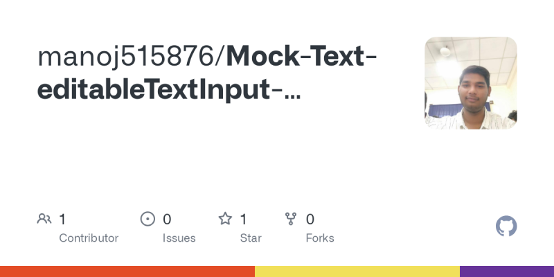 GitHub - manoj515876/Mock-Text-editableTextInput-ReactJS-95 | Manoj Mantha GitHub - manoj515876/Mock-Text-editableTextInput-ReactJS-95 | Manoj Mantha