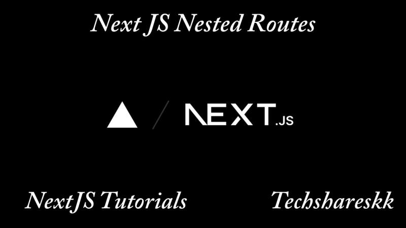 Sai Kumar K. on LinkedIn: Nested Routes in Next JS | Mastering Next JS ... Sai Kumar K. on LinkedIn: Nested Routes in Next JS | Mastering Next JS ...