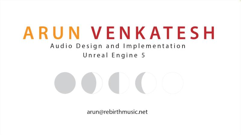 Arun Venkatesh Unreal Engine 5 SoVGA Audio Design and Implementation ... Arun Venkatesh Unreal Engine 5 SoVGA Audio Design and Implementation ...