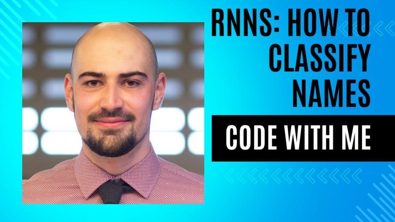 Achille M. on LinkedIn: RNNs Tutorial: Classifying Names with a ... Achille M. on LinkedIn: RNNs Tutorial: Classifying Names with a ...