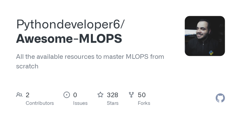 Mohammad Oghli on LinkedIn: GitHub - Pythondeveloper6/Awesome-MLOPS ... Mohammad Oghli on LinkedIn: GitHub - Pythondeveloper6/Awesome-MLOPS ...
