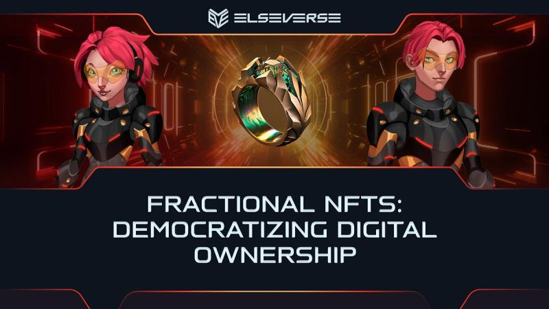 ElseVerse World on LinkedIn: Fractional NFTs: Democratizing Digital ... ElseVerse World on LinkedIn: Fractional NFTs: Democratizing Digital ...