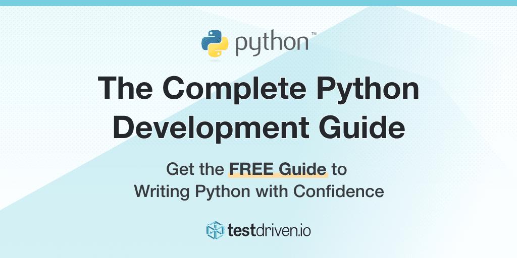 Testdriven.io on LinkedIn: The Complete Python Development Guide Testdriven.io on LinkedIn: The Complete Python Development Guide