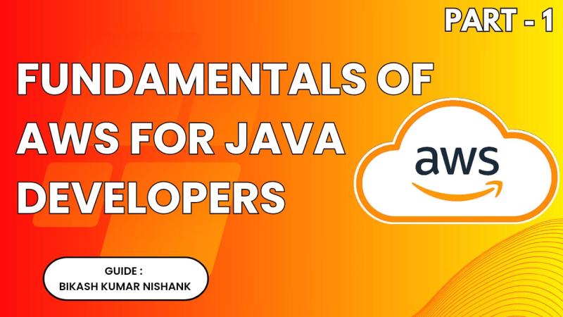 Bikash Nishank on LinkedIn: AWS Fundamental For Java Developer Bikash Nishank on LinkedIn: AWS Fundamental For Java Developer