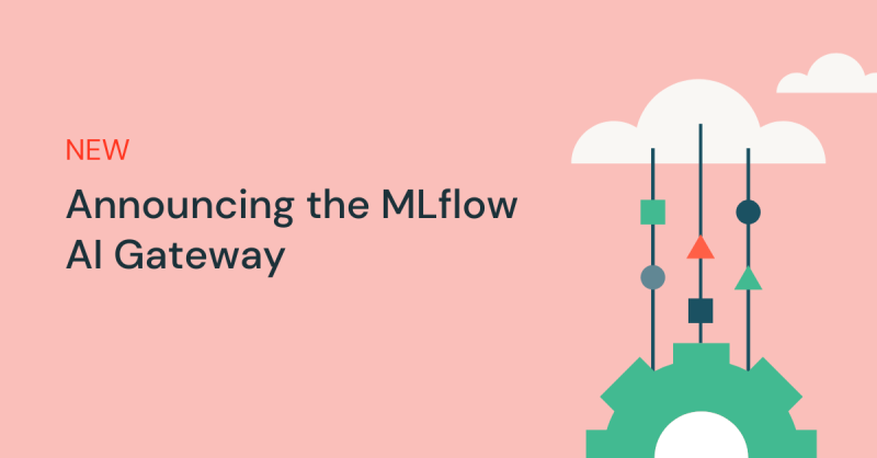 MLflow on LinkedIn: Announcing the MLflow AI Gateway MLflow on LinkedIn: Announcing the MLflow AI Gateway