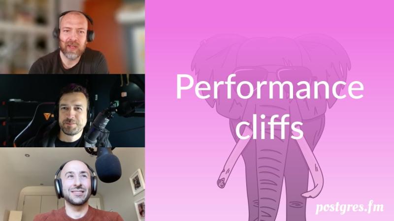 Performance cliffs | Postgres.FM 140 | #PostgreSQL #Postgres podcast ... Performance cliffs | Postgres.FM 140 | #PostgreSQL #Postgres podcast ...