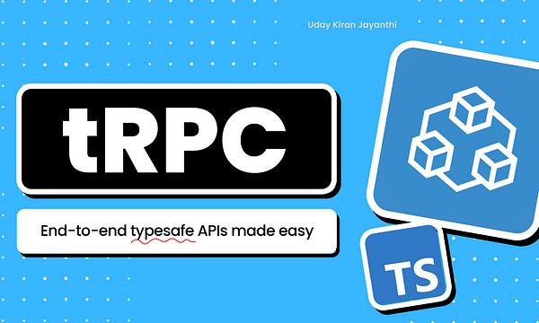 Uday Kiran Jayanthi on LinkedIn: tRPC: Building Better APIs, Faster ... Uday Kiran Jayanthi on LinkedIn: tRPC: Building Better APIs, Faster ...