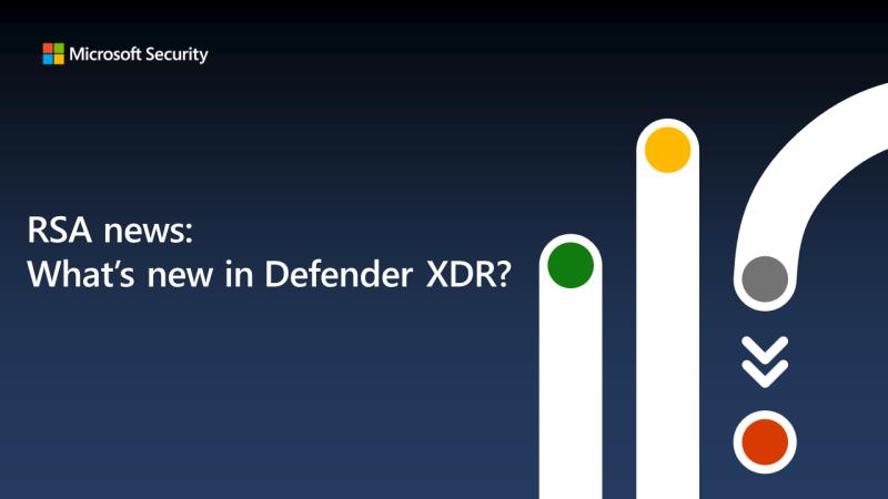 Akshay Kant on LinkedIn: RSA news: What's new in Defender XDR? Akshay Kant on LinkedIn: RSA news: What's new in Defender XDR?