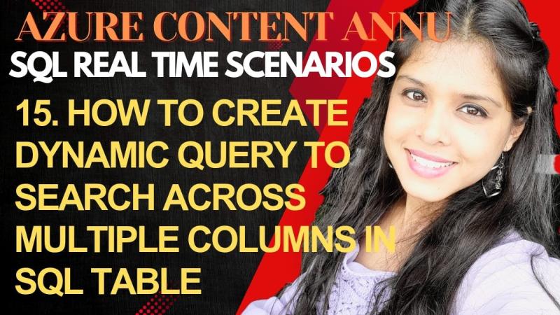 15. How to create dynamic query to Search Across Multiple Columns in ... 15. How to create dynamic query to Search Across Multiple Columns in ...