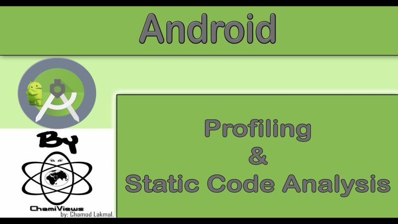 Chamod Lakmal on LinkedIn: Android Profiling & Static Code Analysis ... Chamod Lakmal on LinkedIn: Android Profiling & Static Code Analysis ...