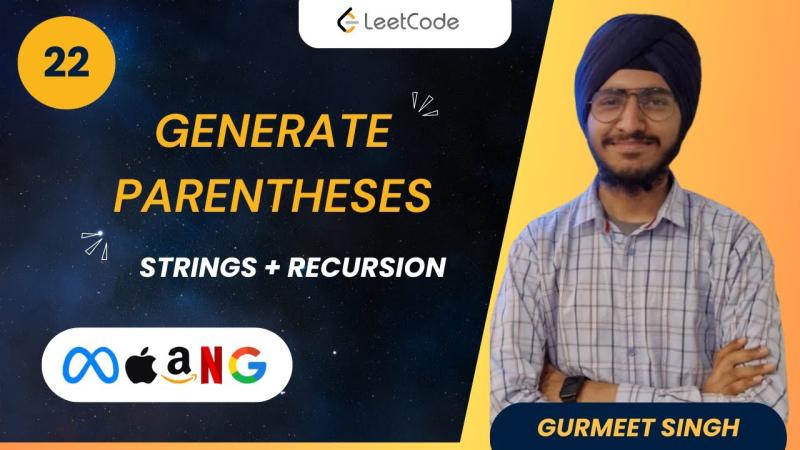 Gurmeet Singh on LinkedIn: 22. Generate Parentheses | Leetcode | Medium ... Gurmeet Singh on LinkedIn: 22. Generate Parentheses | Leetcode | Medium ...