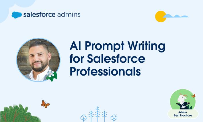 Alex Zlidin ☁ on LinkedIn: AI Prompt Writing for Salesforce ... Alex Zlidin ☁ on LinkedIn: AI Prompt Writing for Salesforce ...