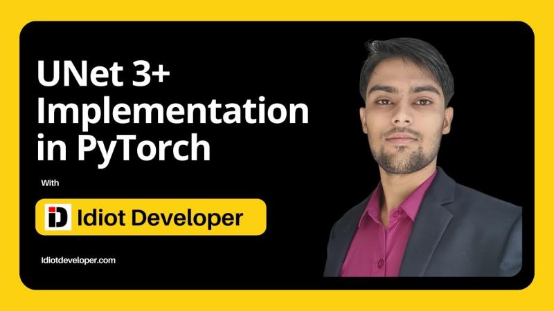 How to implement UNET 3+ with PyTorch | Idiot Developer posted on the ... How to implement UNET 3+ with PyTorch | Idiot Developer posted on the ...