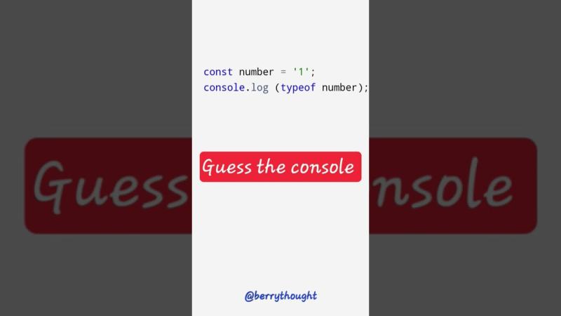 Guess the Console Output | JavaScript Part - 1| Berry thought ... Guess the Console Output | JavaScript Part - 1| Berry thought ...