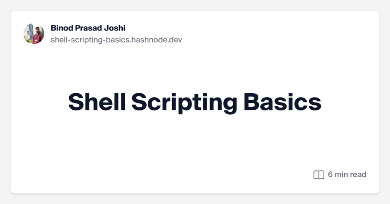 Binod Prasad Joshi on LinkedIn: Shell Scripting Basics Binod Prasad Joshi on LinkedIn: Shell Scripting Basics