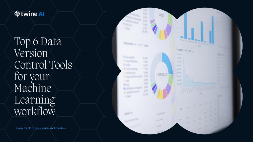 How data version control tools are changing ML workflows | Twine AI ... How data version control tools are changing ML workflows | Twine AI ...