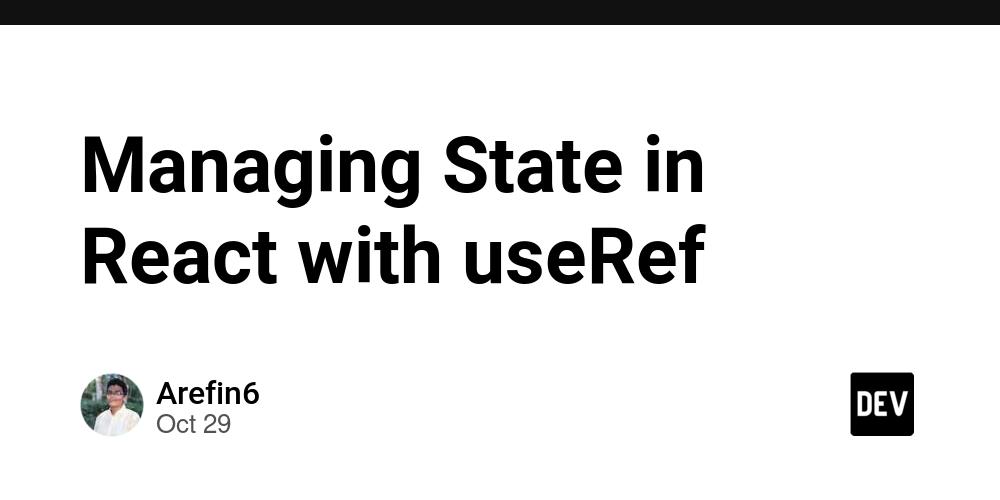 Arefin Chowdhury on LinkedIn: Managing State in React with useRef Arefin Chowdhury on LinkedIn: Managing State in React with useRef