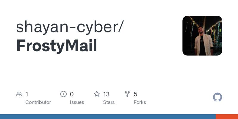 Shayan Debroy on LinkedIn: GitHub - shayan-cyber/FrostyMail | 22 comments Shayan Debroy on LinkedIn: GitHub - shayan-cyber/FrostyMail | 22 comments