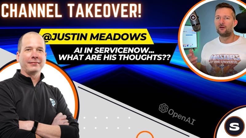 AI in ServiceNow with Justin Meadows | What does it mean? | Justin Meadows AI in ServiceNow with Justin Meadows | What does it mean? | Justin Meadows