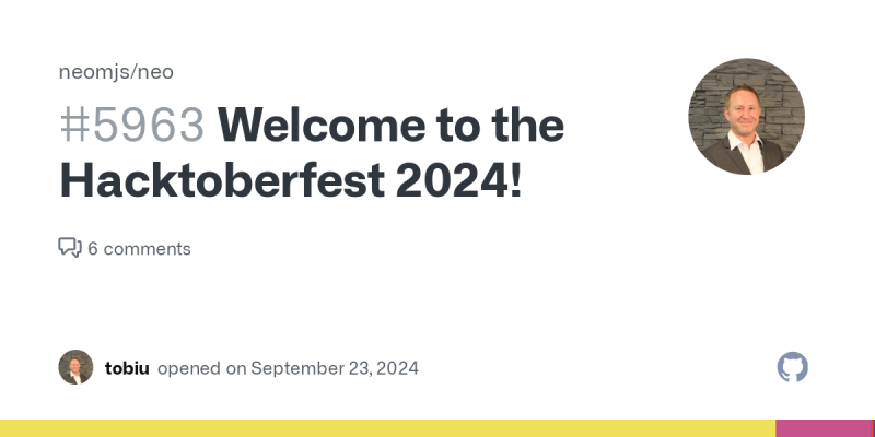 Neo.mjs on LinkedIn: Welcome to the Hacktoberfest 2024! · Issue #5963 ... Neo.mjs on LinkedIn: Welcome to the Hacktoberfest 2024! · Issue #5963 ...