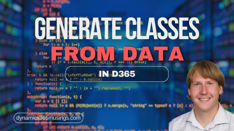 Arun Garg on LinkedIn: Generate Classes From Data In D365 - Dynamics ... Arun Garg on LinkedIn: Generate Classes From Data In D365 - Dynamics ...