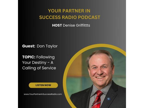 Don Taylor on LinkedIn: Don Taylor Following Your Destiny - A Calling ... Don Taylor on LinkedIn: Don Taylor Following Your Destiny - A Calling ...