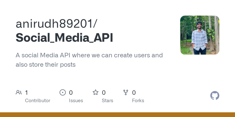 ANIRUDH REDDY on LinkedIn: GitHub - anirudh89201/Social_Media_API: A ... ANIRUDH REDDY on LinkedIn: GitHub - anirudh89201/Social_Media_API: A ...