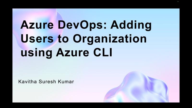 Kavitha Suresh Kumar on LinkedIn: Azure DevOps: Adding Users to ... Kavitha Suresh Kumar on LinkedIn: Azure DevOps: Adding Users to ...