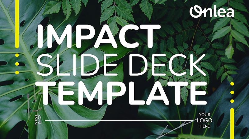 Onlea on LinkedIn: FREE Impact Slide Deck Template Onlea on LinkedIn: FREE Impact Slide Deck Template