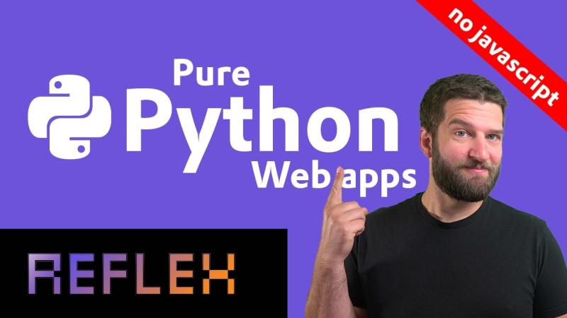 Build Full Stack Web Apps in Pure Python with Reflex - No Javascript ... Build Full Stack Web Apps in Pure Python with Reflex - No Javascript ...