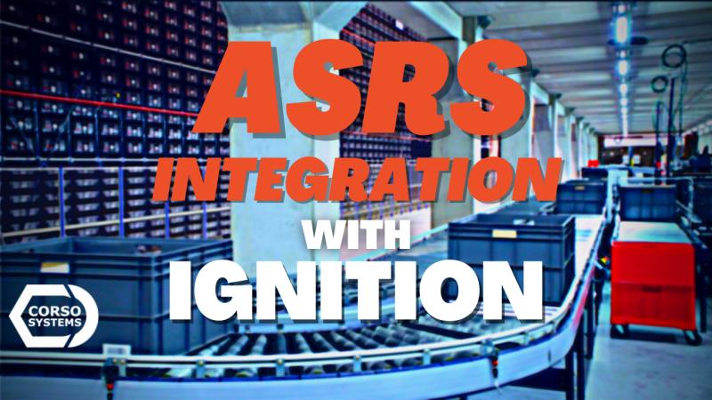 ASRS Integration with Ignition | Corso Systems | Corso Systems ASRS Integration with Ignition | Corso Systems | Corso Systems