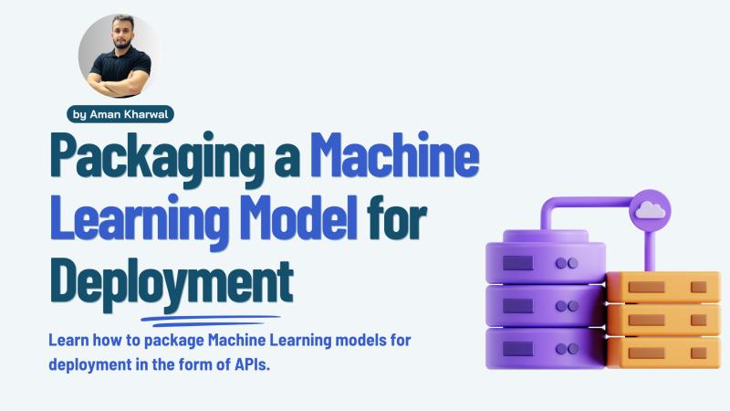 Aman Kharwal on LinkedIn: Packaging Machine Learning Models with Python ... Aman Kharwal on LinkedIn: Packaging Machine Learning Models with Python ...