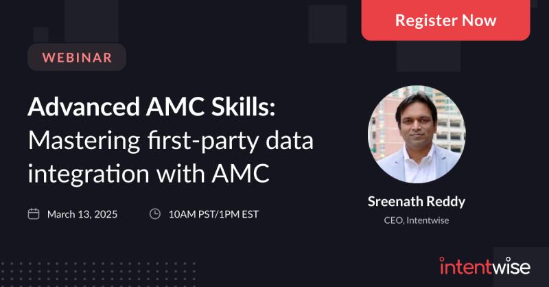 AMC skills for agencies: Mastering 1P data integration | Ani R. AMC skills for agencies: Mastering 1P data integration | Ani R.